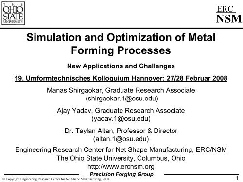 Simulation And Optimization Of Metal Forming Processes