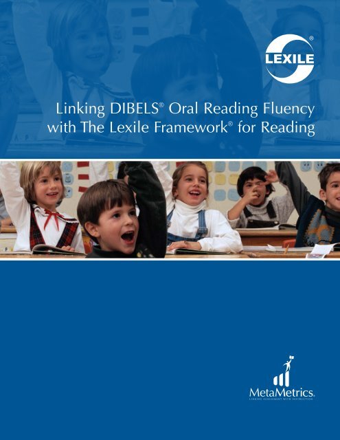 Linking DIBELSÂ® Oral Reading Fluency with The Lexile ... - Capstone
