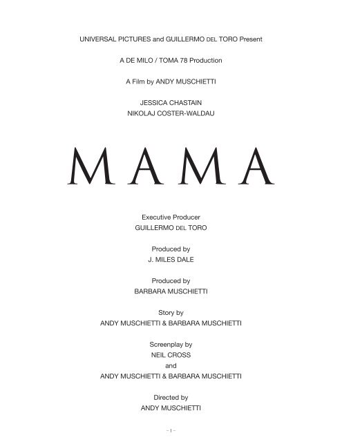 Mama – Production Notes - I Watch Mike