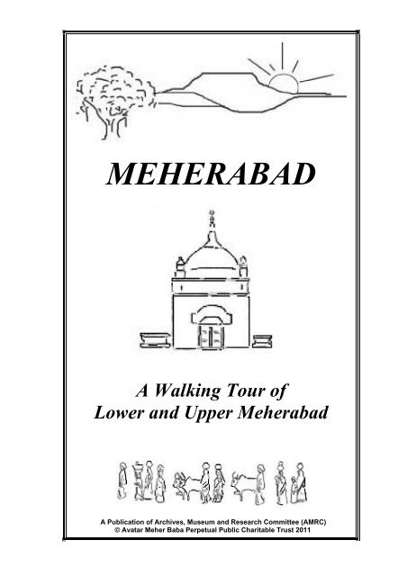 MEHERABAD - Avatar Meher Baba Trust