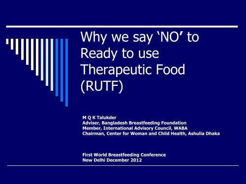 Why we say NO to Ready to use Therapeutic Food (RUTF) - World ...