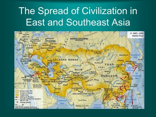 Chapter Twelve: The Spread of Civilization in East and Southeast Asia