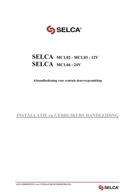 INSTALLATIE en GEBRUIKERS HANDLEIDING - Selca