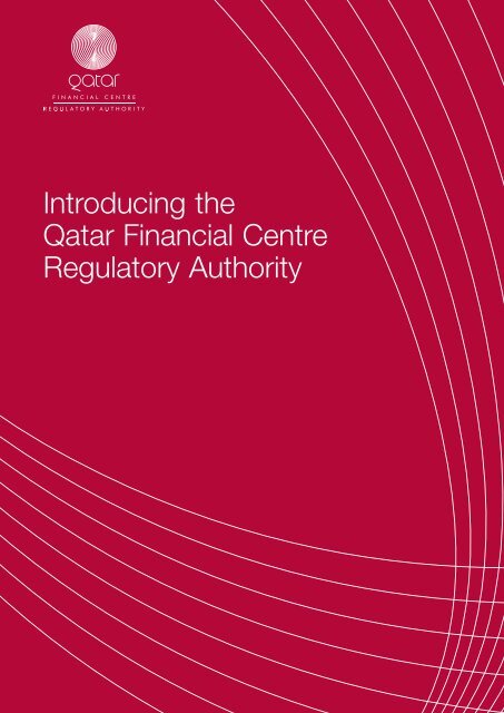 Introducing the Qatar Financial Centre Regulatory ... - Qfcra.com
