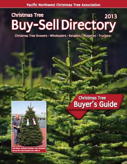 Here's - Pacific Northwest Christmas Tree Association