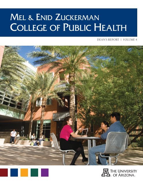 Dean's Report - Mel and Enid Zuckerman Arizona College of Public ...