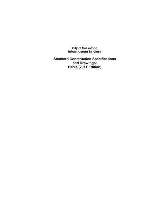 Standard Construction Specifications and ... - City of Saskatoon