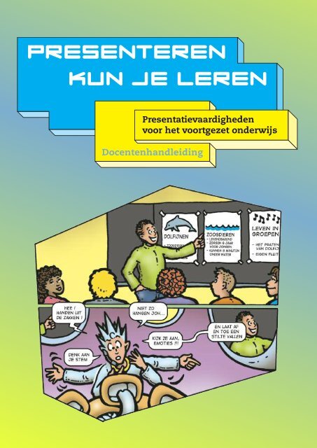Docentenhandleiding Presenteren kun je leren