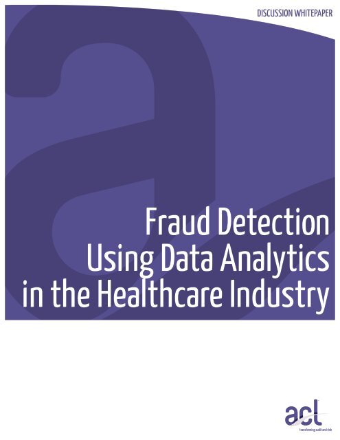 Fraud Detection Using Data Analytics In The Healthcare
