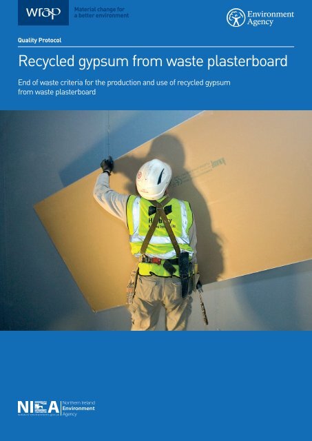 Recycled gypsum from waste plasterboard - Environment Agency