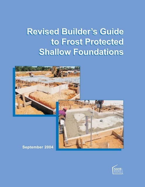 Revised Builder's Guide to Frost Protected Shallow Foundations