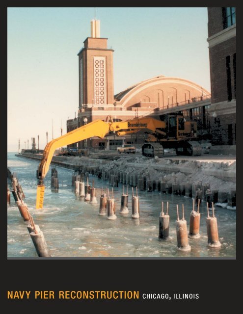 Navy Pier Reconstruction - Brandenburg Industrial Service Co. Navy Pier Reconstruction - Brandenburg Industrial Service Co.