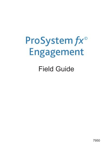 ProSystem fx Engagement Field Guide - Support - Cch.com