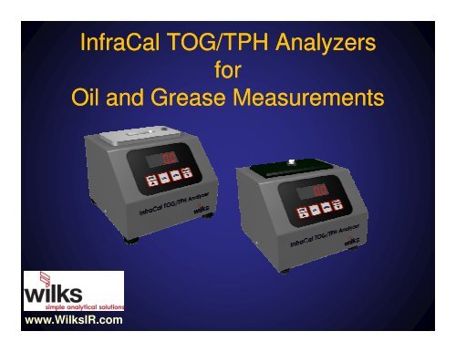 InfraCal TOG/TPH Analyzers TOG/TPH Analyzers for Oil and Grease ...