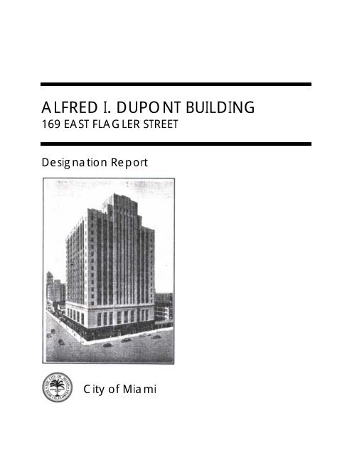 ALFRED I. DUPONT BUILDING - City of Miami: Historic Preservation