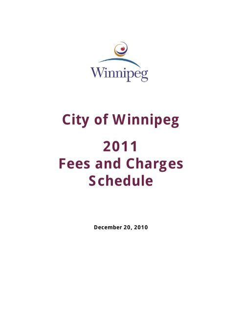 2011 Fees and Charges Schedule worksheet Dec ... - City of Winnipeg