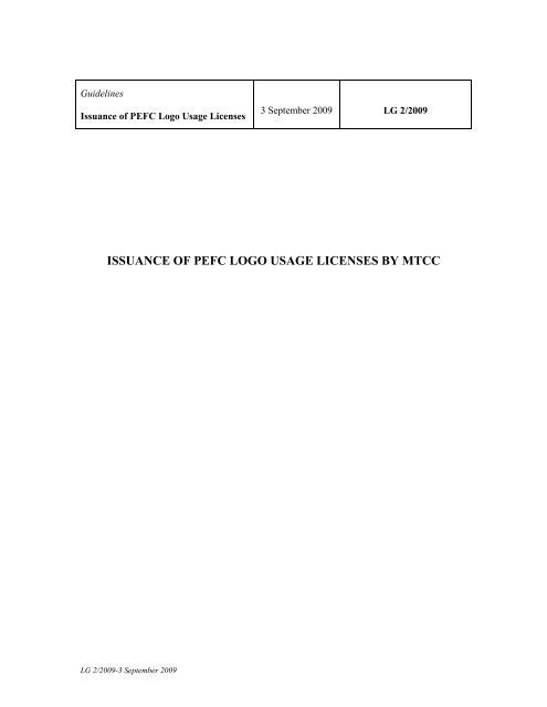 issuance of pefc logo usage licenses by mtcc - Malaysian Timber ...