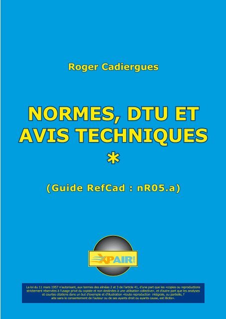 Roger Cadiergues NORMES, DTU ET AVIS TECHNIQUES