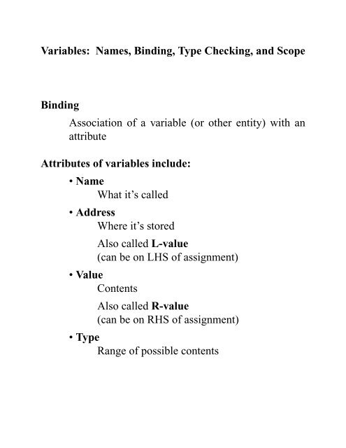 Variables: Names, Binding, Type Checking, and Scope Binding ... Variables: Names, Binding, Type Checking, and Scope Binding ...