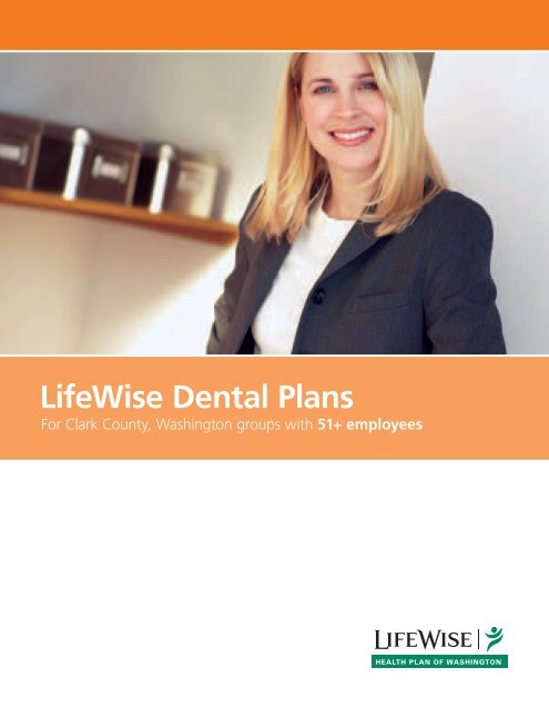 Dental Benefit Guide - LifeWise Health Plan of Washington