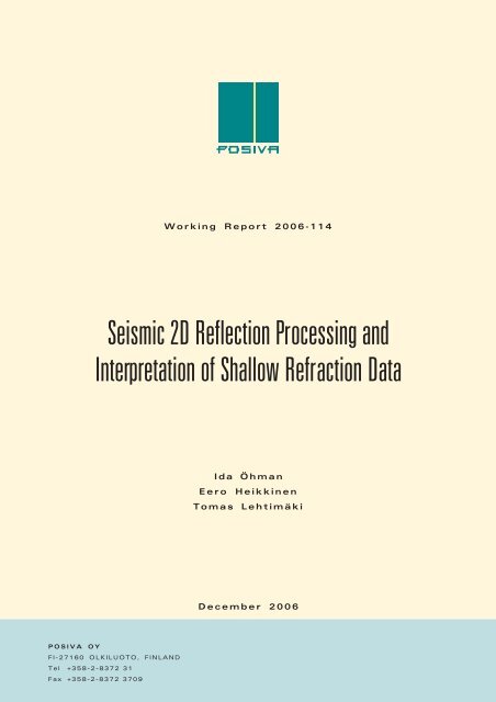 Seismic 2D Reflection Processing and Interpretation of ... - Posiva