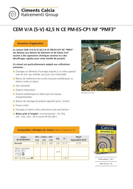 CEM V/A (S-V) 42,5 N CE PM-ES-CP1 NF â PMF3â - Ciments Calcia