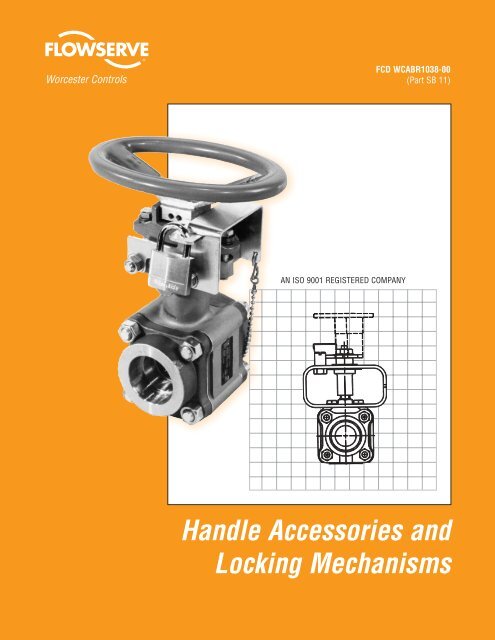 Handle Accessories and Locking Mechanisms - Flowserve ...