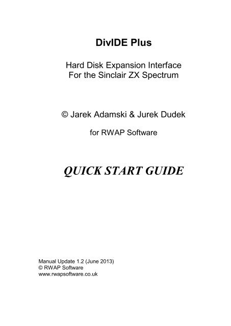 Sinclair ZX Spectrum DivIDE Plus Quick Start Guide - RWAP Software