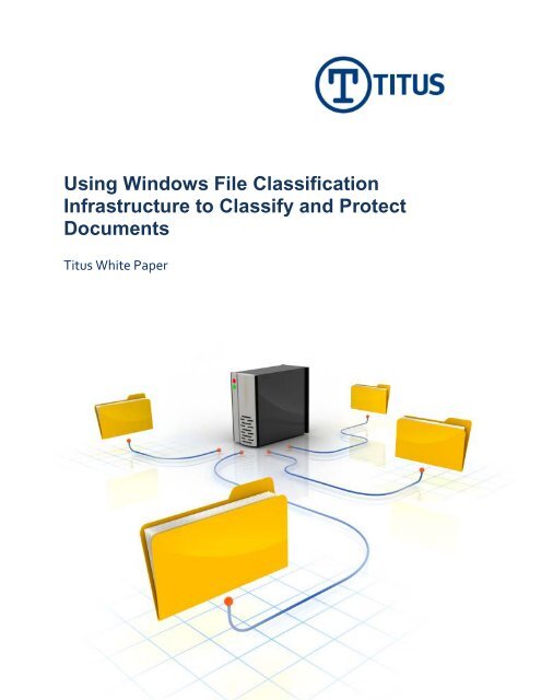 Using Windows File Classification Infrastructure To Cerberis