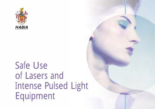 Safe Use of Lasers and Intense Pulsed Light Equipment - Habia