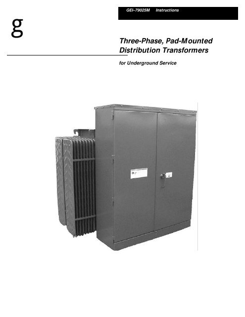 Three-Phase, Pad-Mounted Distribution Transformers