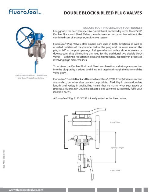 DOUBLE BLOCK & BLEED PLUG VALVES - FluoroSeal Specialty ...