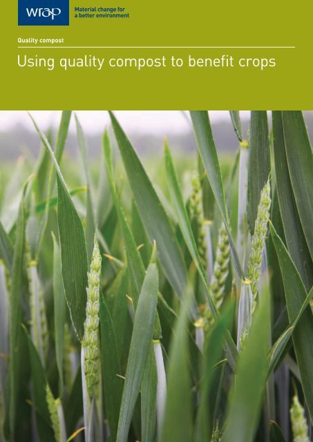 Using quality compost to benefit crops (916.6 KB) - Wrap