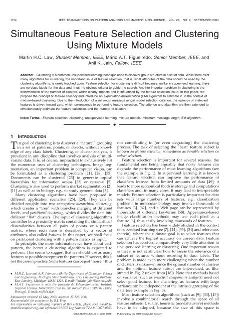 Simultaneous Feature Selection And Clustering Using Mixture Models
