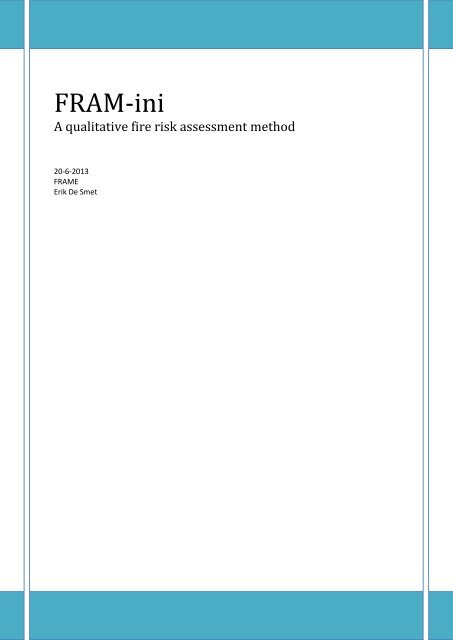 FRAM-ini - FRAME Fire Risk Assessment Method for Engineering