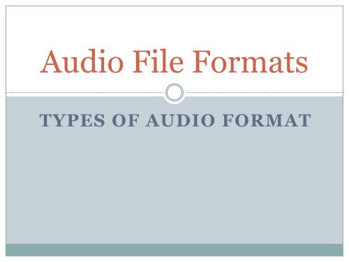 Audio File Formats