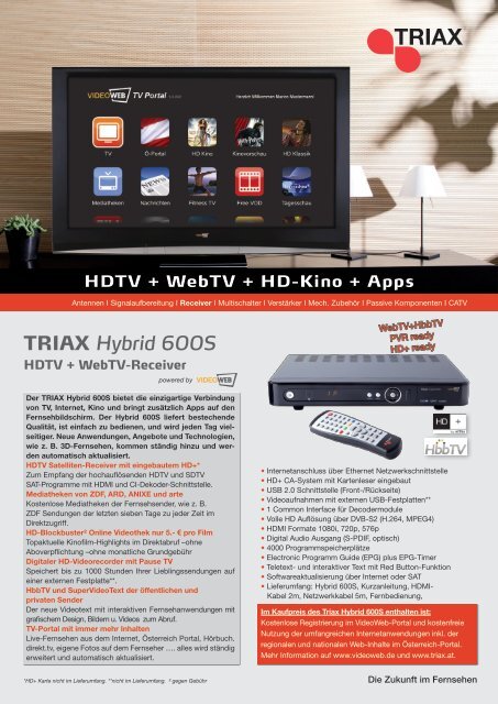 TRIAX Hybrid 600S