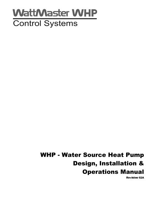 WHP - Water Source Heat Pump Design - WattMaster Controls!