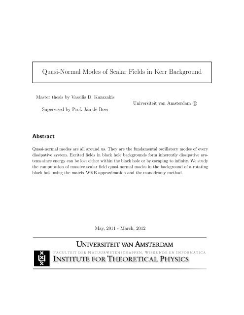Quasi-Normal Modes of Scalar Fields in Kerr Background