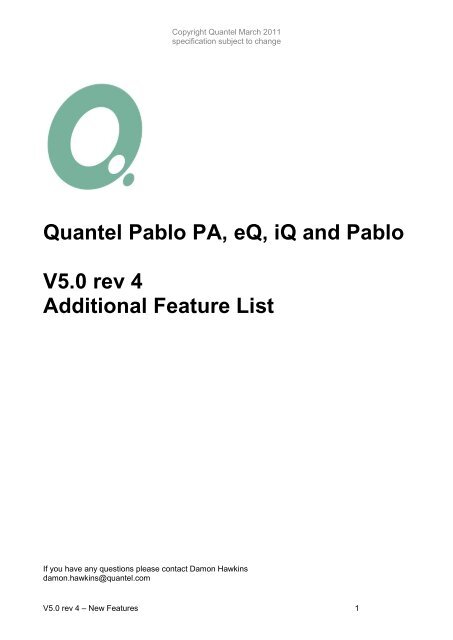 Quantel Pablo PA, eQ, iQ and Pablo V5.0 rev 4 Additional Feature List
