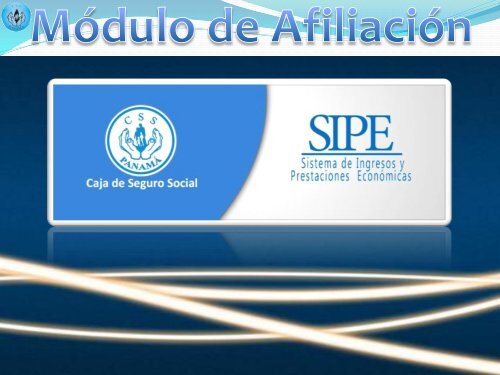 SIPE - MÃ³dulo de AfiliaciÃ³n - Caja del Seguro Social
