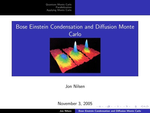 Bose Einstein Condensation and Diffusion Monte Carlo - eserved ...