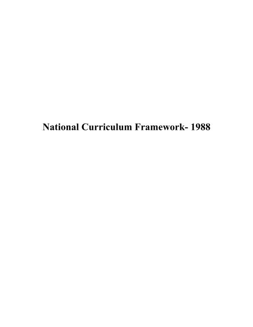 National Curriculum Framework 1988 Eledu national-curriculum-framework-1988-eledu