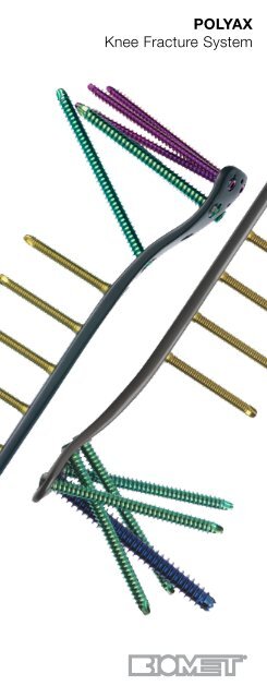 POLYAX Knee Fracture System - Biomet