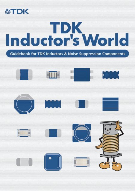 Guidebook for TDK Inductors & Noise Suppression Components