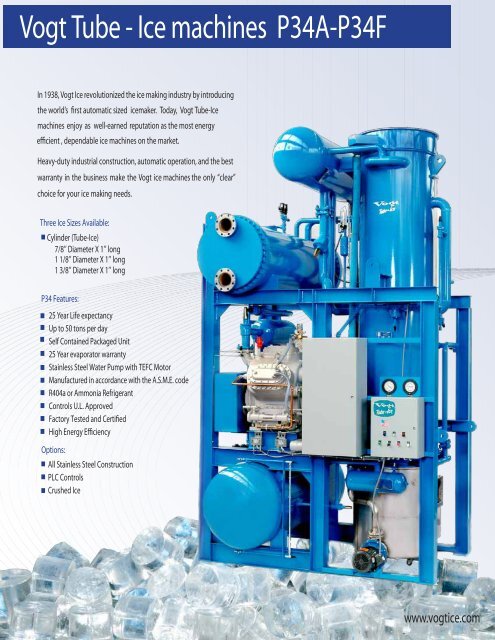 P34A / P34F - Vogt Tube Ice