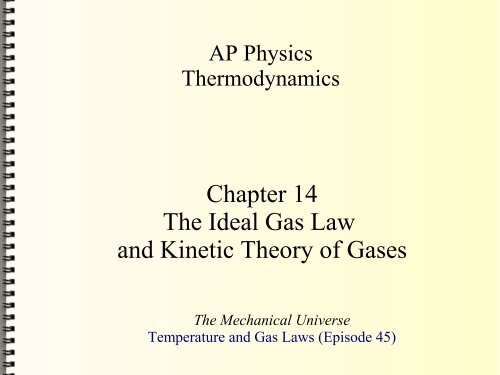 Chapter 14 The Ideal Gas Law and Kinetic Theory of Gases