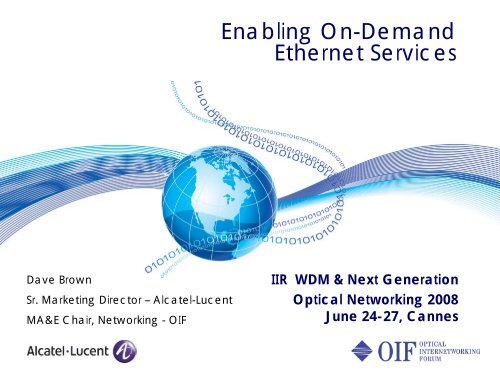 Enabling On-Demand Ethernet Services - OIF