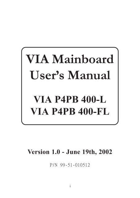 VIA Mainboard User's Manual - VIA Embedded