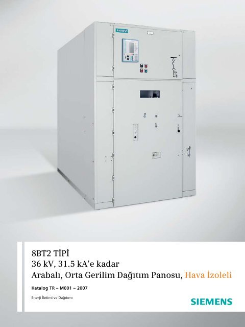 8BT2 TÄ°PÄ° 36 kV, 31.5 kA'e kadar ArabalÄ±, Orta Gerilim ... - Siemens